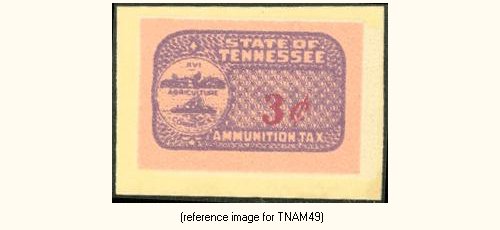 Tennessee - Ammunition Tax Stamp (1947-?) - Summary